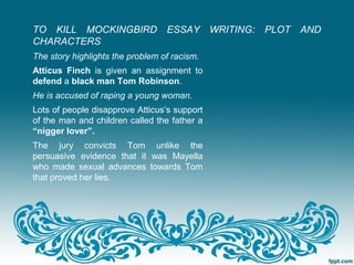 To kill mockingbird essay writing plot and characters | PPT