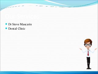 To know about dr steve mascarin