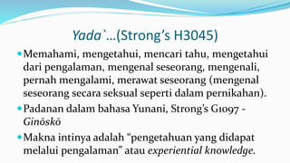 MENGENAL (yada) TUHAN - by John Louis | PPTX