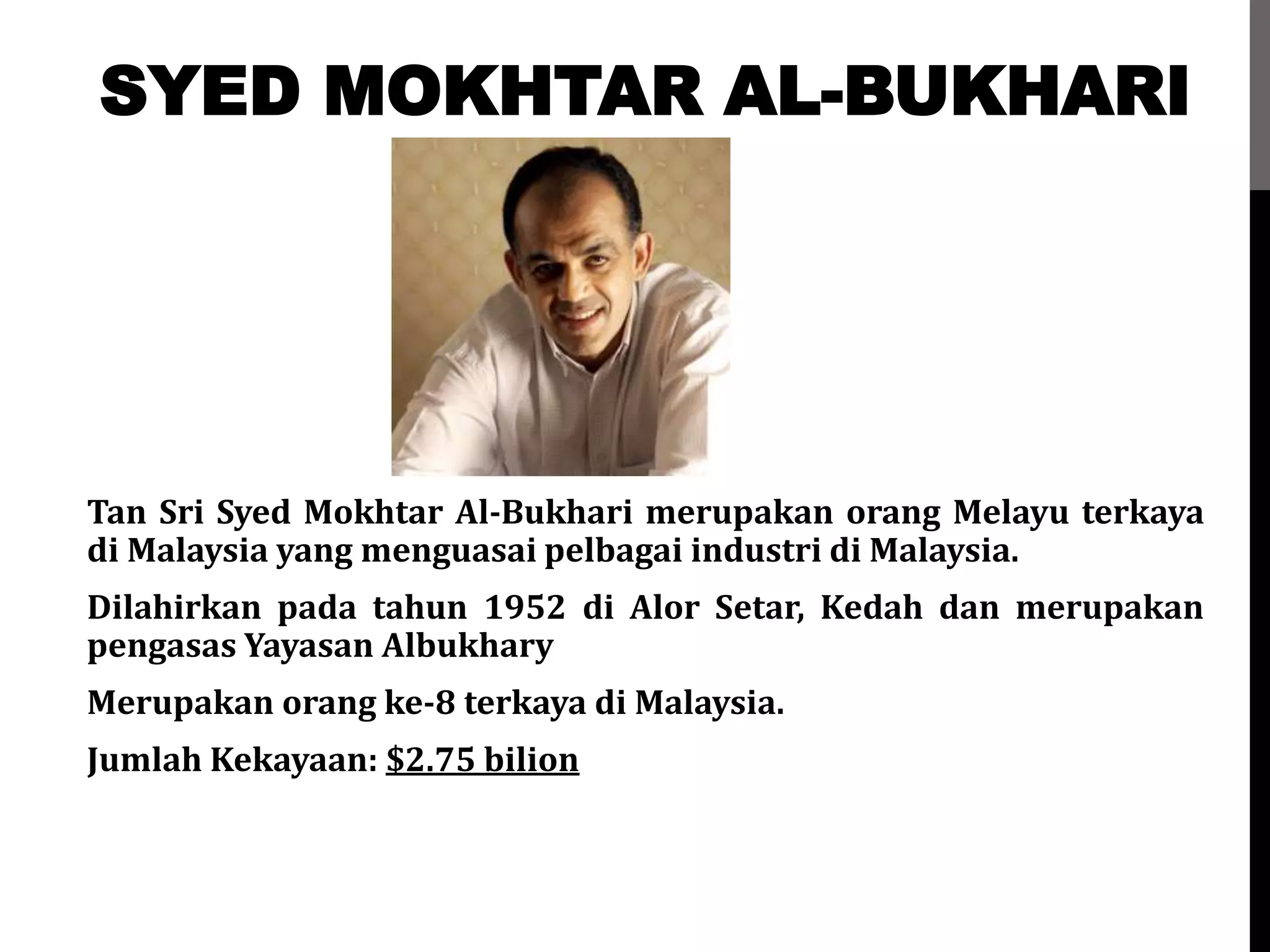 Tan Sri Syed Mokhtar Al Bukhari | PPTX