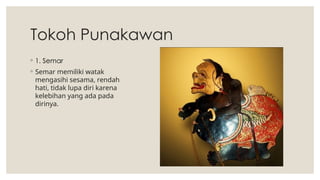 TOKOH WAYANG KULIT BAHASA JAWA KELAS 9.pptx