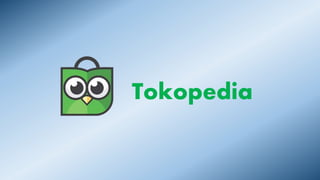 Tokopedia & Google Drive | PPT