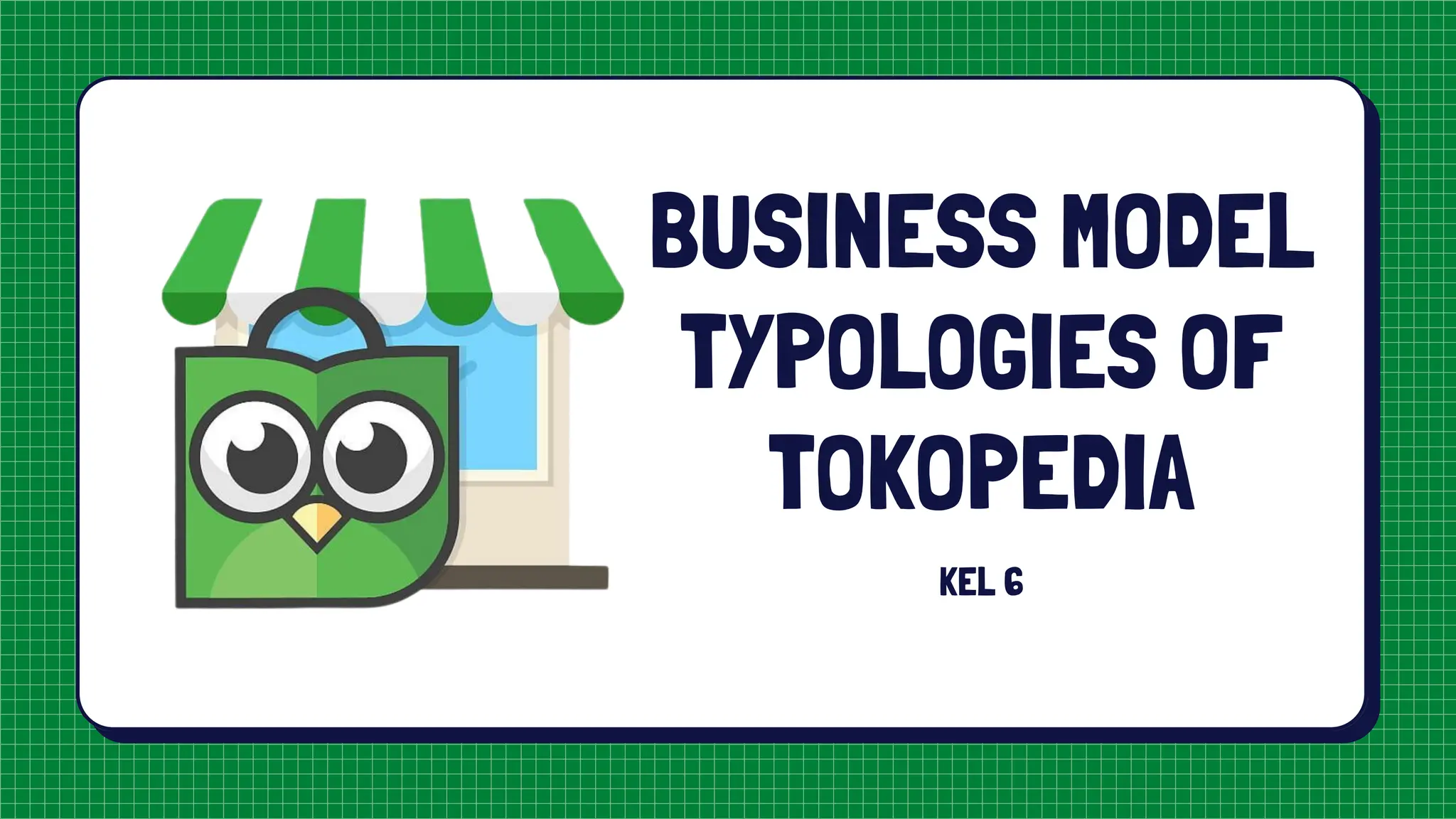 Business Model Typologies Of Tokopedia | PPT