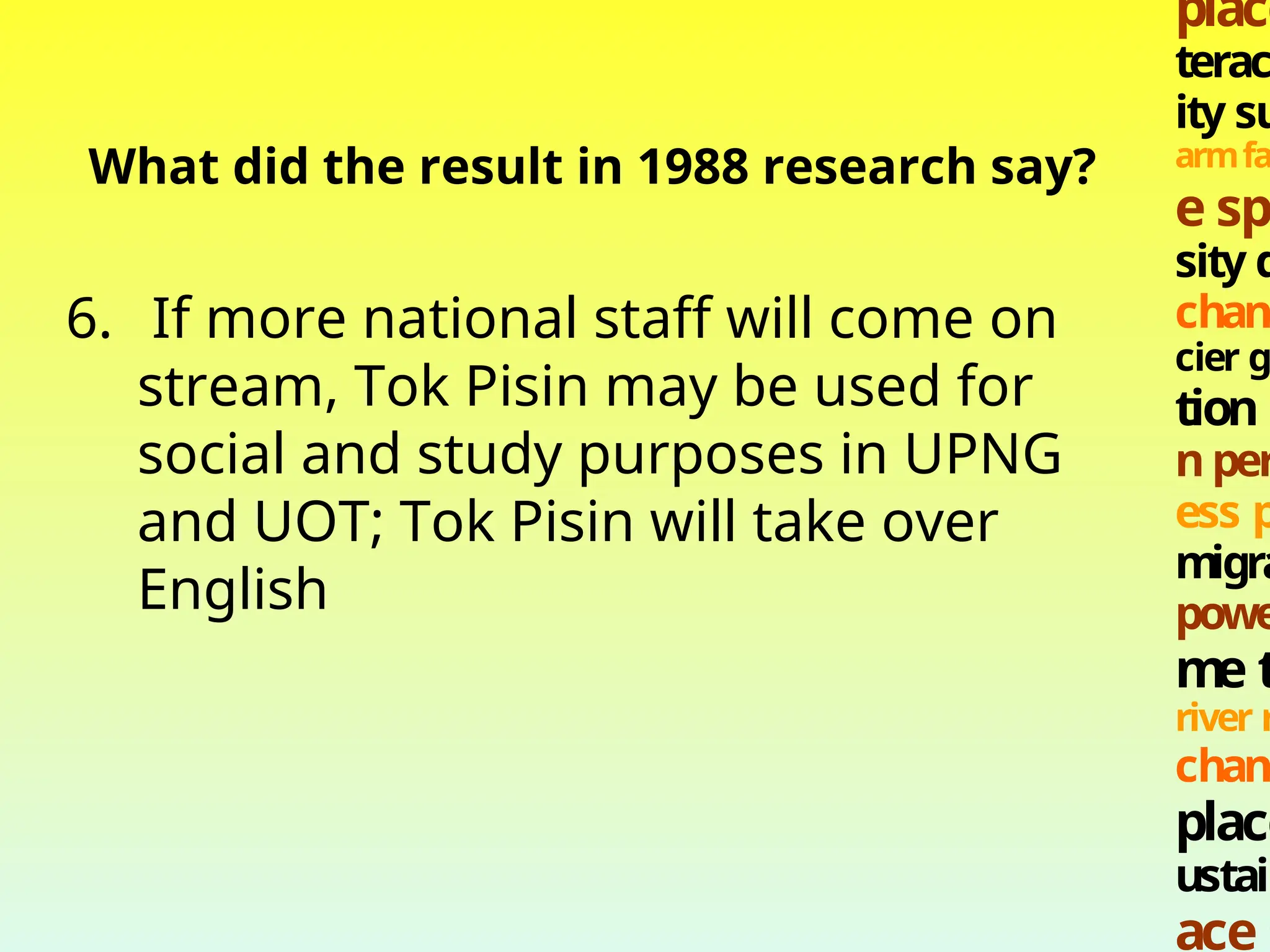 Tok Pisin: An educational and language planning dilemma in Papua New ...