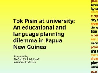 Tok Pisin: An educational and language planning dilemma in Papua New ...