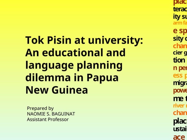 Tok Pisin: An educational and language planning dilemma in Papua New ...