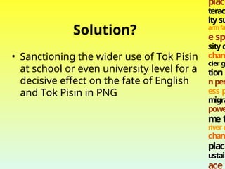 Tok Pisin: An educational and language planning dilemma in Papua New ...