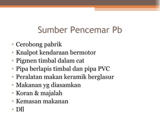 Toksikologi pb (timbal) | PPT