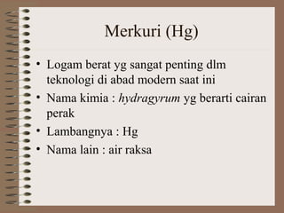 Toksi merkuri (hg) | PPT