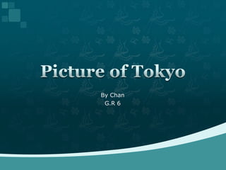 Tokyo city | PPTX
