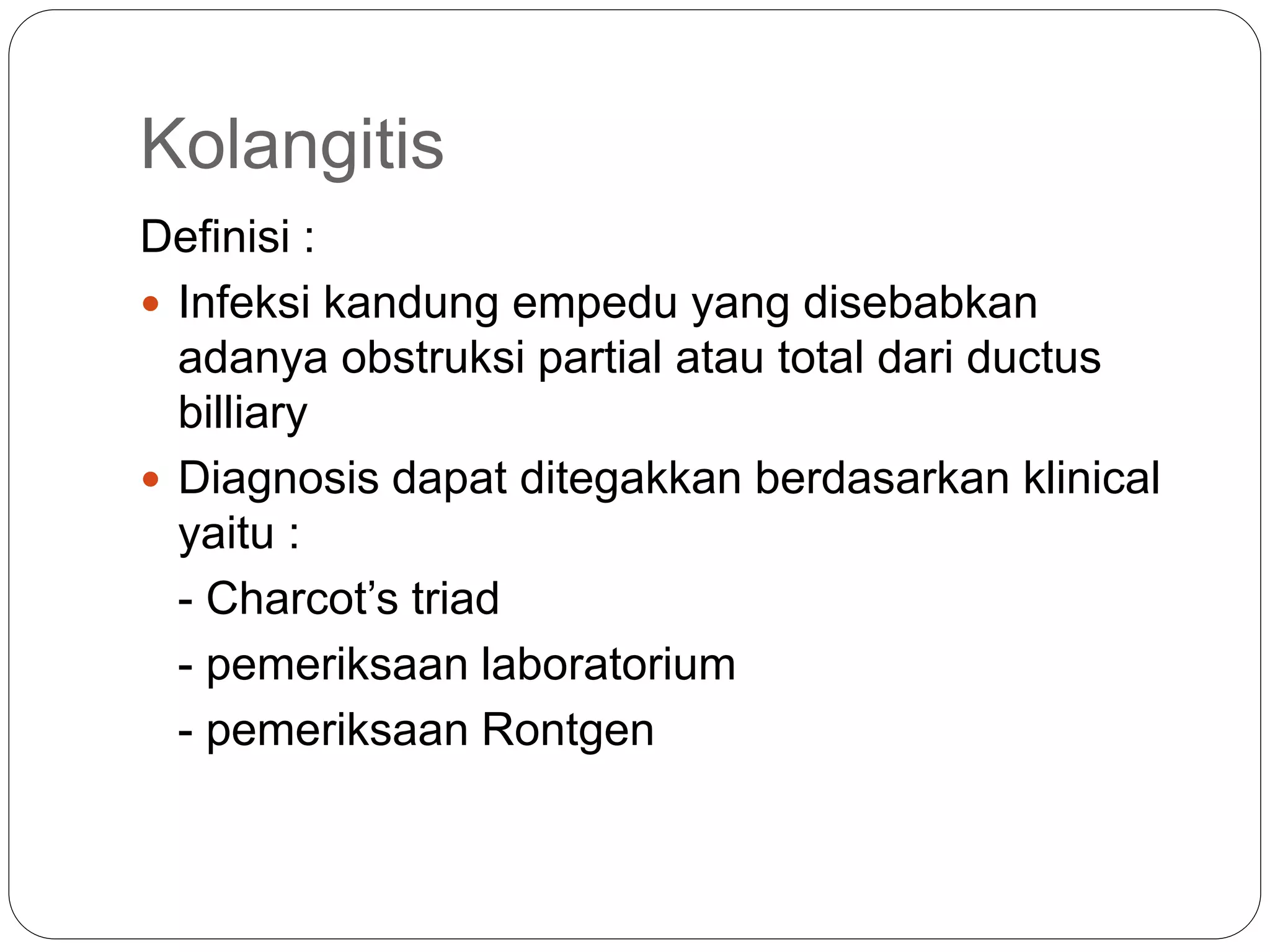 Tokyo guidline 13 (kolesistitis & kolangitis) | PPTX