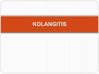 Tokyo guidline 13 (kolesistitis & kolangitis) | PPTX