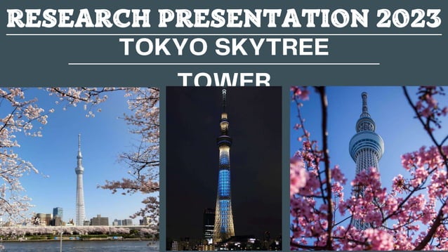 Tokyo Skytree a presentation in SPFL-Japanese.pptx