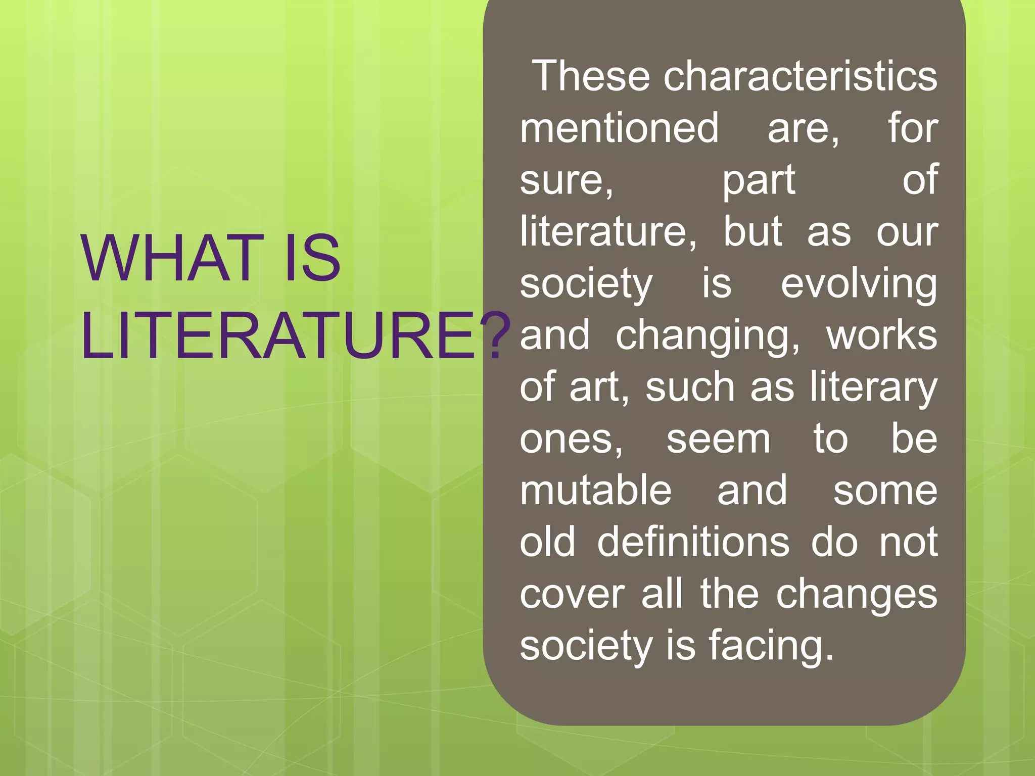 WHAT IS LITERATURE? | PPTX