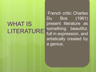 WHAT IS LITERATURE? | PPTX