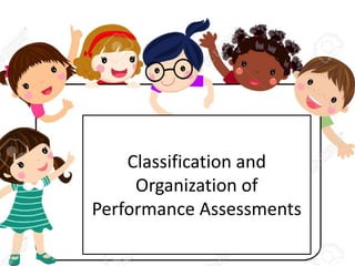 Classroom Assessment: Performance-Based strategies | PPTX