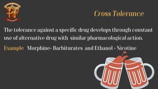 DRUG Addiction and Tolerance | PDF