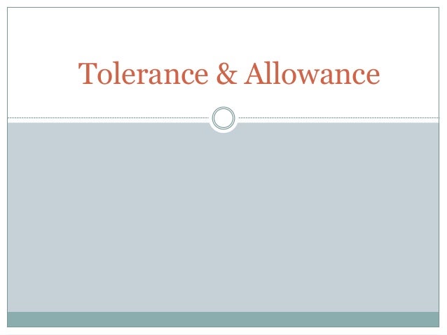 Tolerance and allowance 2