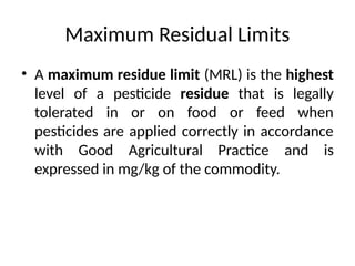 Tolerance levels - maximum residue limits - waiting periods.pptx