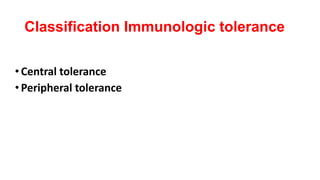 Tolerance of immune system.pptx
