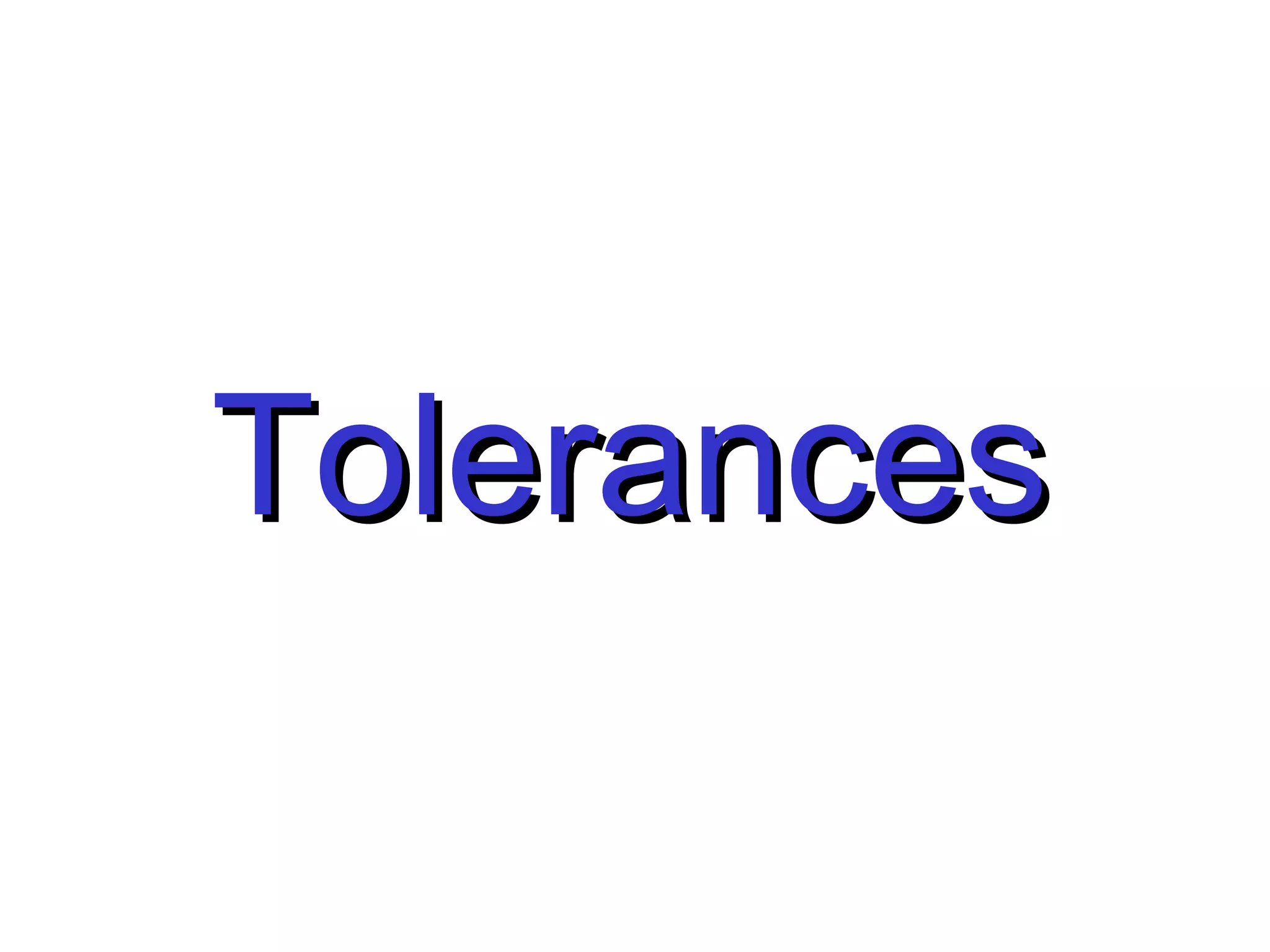 Tolerances 1 | PPT