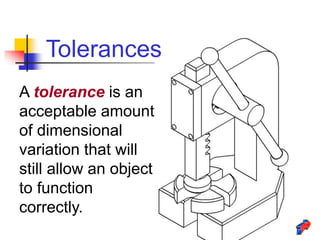 Tolerances.ppt | 3-D Graphics | Computer Software and Applications