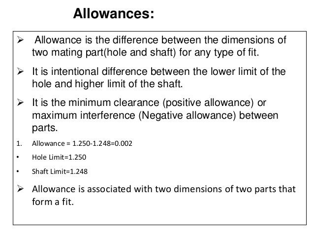 Tolerances and allowances