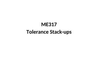 tolerance_stacks UP Basic understanding for engineers | PPT
