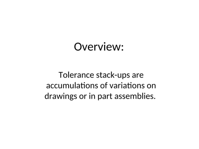 tolerance_stacks UP Basic understanding for engineers | PPT