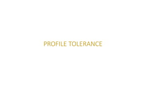 Tolerance zone shapes in GD&T | PPTX