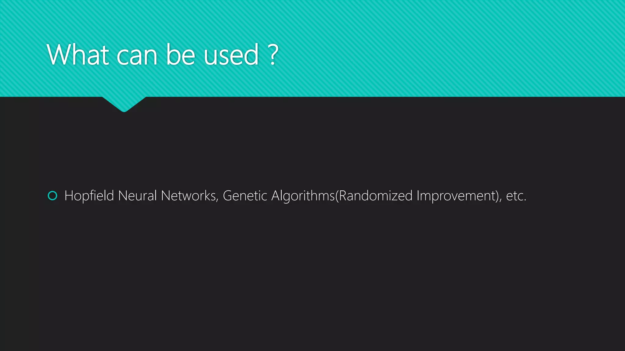 Using Hopfield Networks for Solving TSP | PPTX