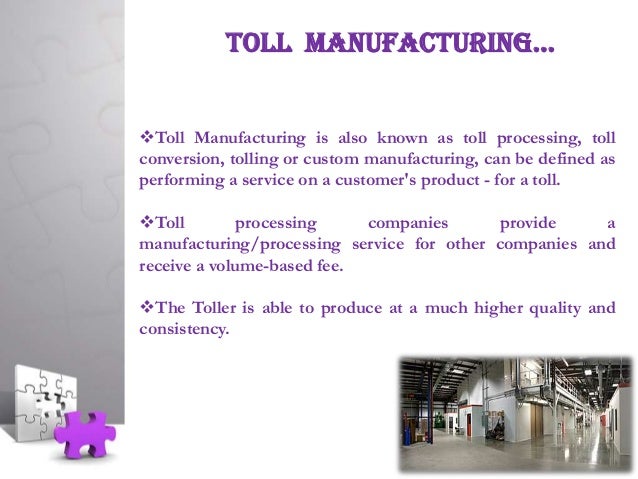 toll manufacturer, toll manufacturing vs contract – BSKRS