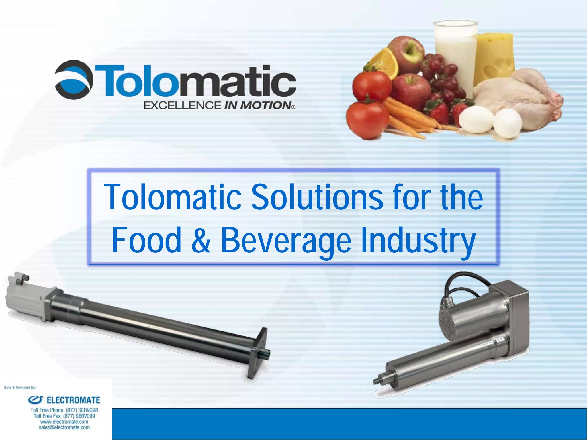 Tolomatic automation and food safety webinar presentation. ip69 k products to meet new fda fsma ...