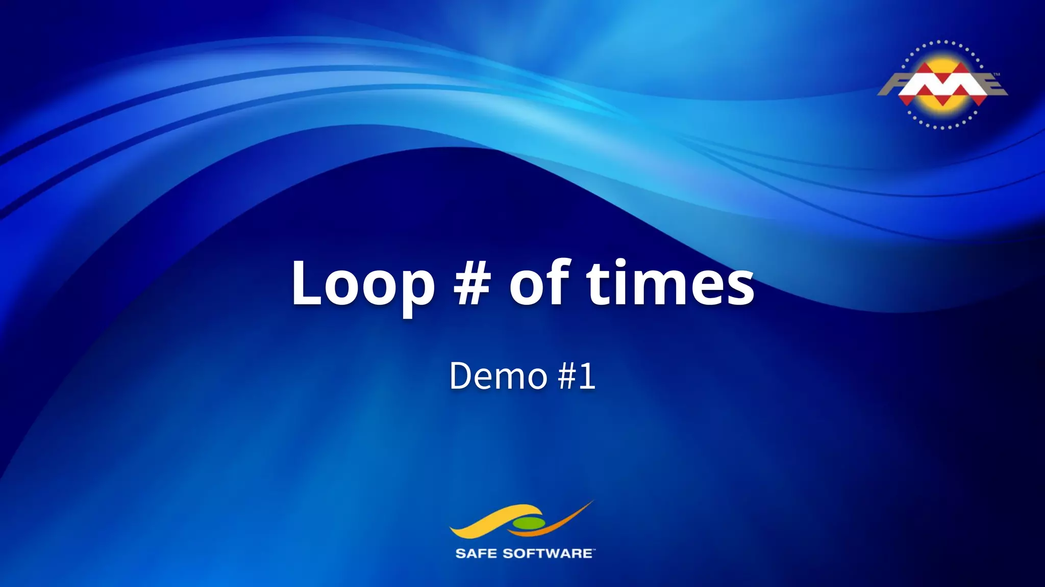 To Loop or Not to Loop: Overcoming Roadblocks with FME | PDF