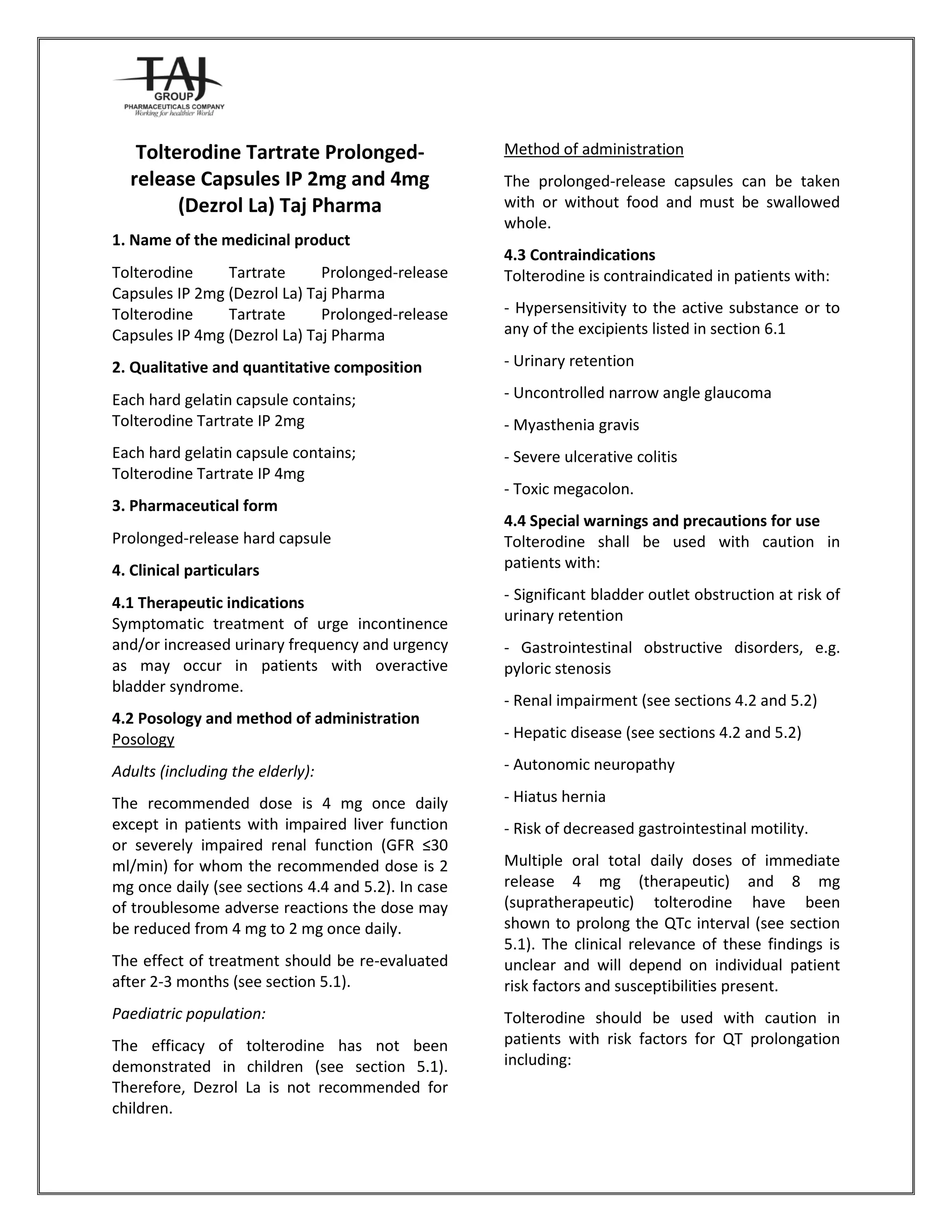 Tolterodine Tartrate2mg and 4mg Prolonged-release Capsules (Dezrol La ...