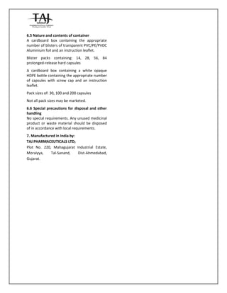 Tolterodine Tartrate2mg and 4mg Prolonged-release Capsules (Dezrol La ...