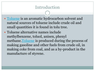 Toluene and its industrial applications | PPTX