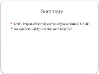 Tolvaptan Use for Syndrome of Inappropriate of Antidiuretic Hormone.pptx