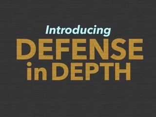 Defense in Depth – Your Security Castle | PDF