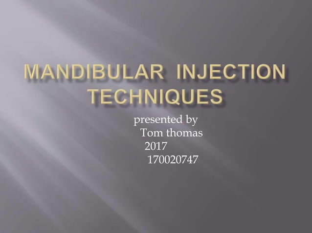 Mandibular injection techniques | PPT