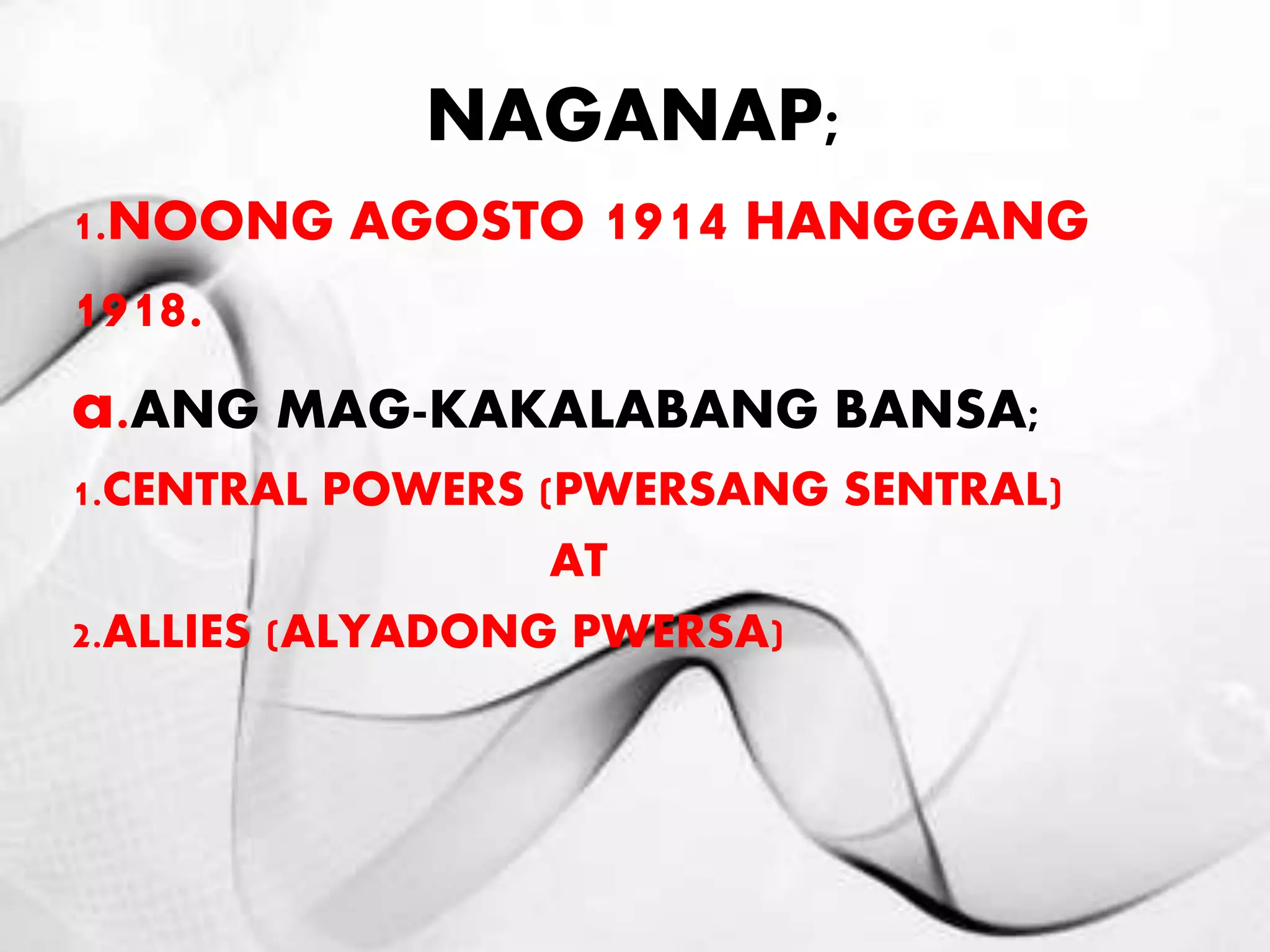 ang unang digmaan pan daigdig (timeline) | PPTX
