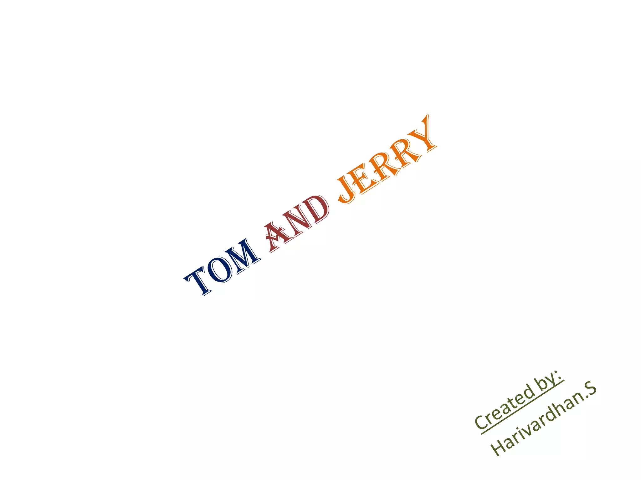 Tom and jerry | PPT