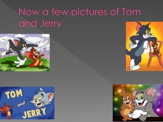 Tom and jerry | PPT