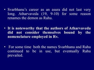 Rahu and Ketu in scriptures, astronomy and astrology | PPTX