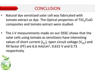 Tomato slurry based dssc by meet moradiya | PPTX