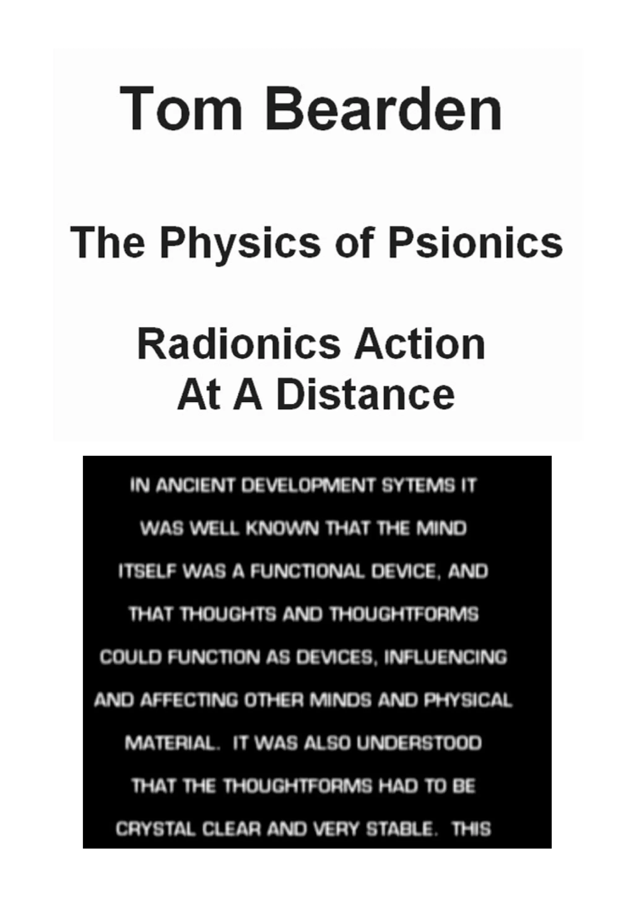 Tom Bearden - The Physics of Psionics - Radionics Action at a Distance ...