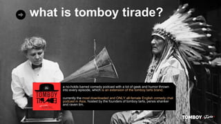 Tomboy Tarts Presentation | PPT