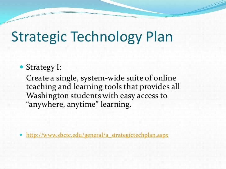 Strategic Technology Plan Strategy