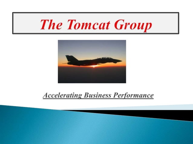 Tomcat group presentation may 2011 | PPT
