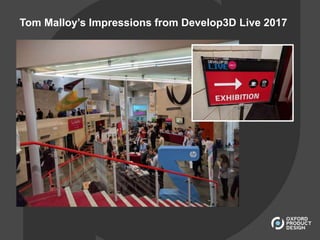 Impressions from Develop3d Live 2017 | PPTX | Robotics | Technology & Computing